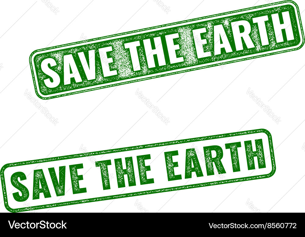 Realistic rubber stamps save the earth Royalty Free Vector