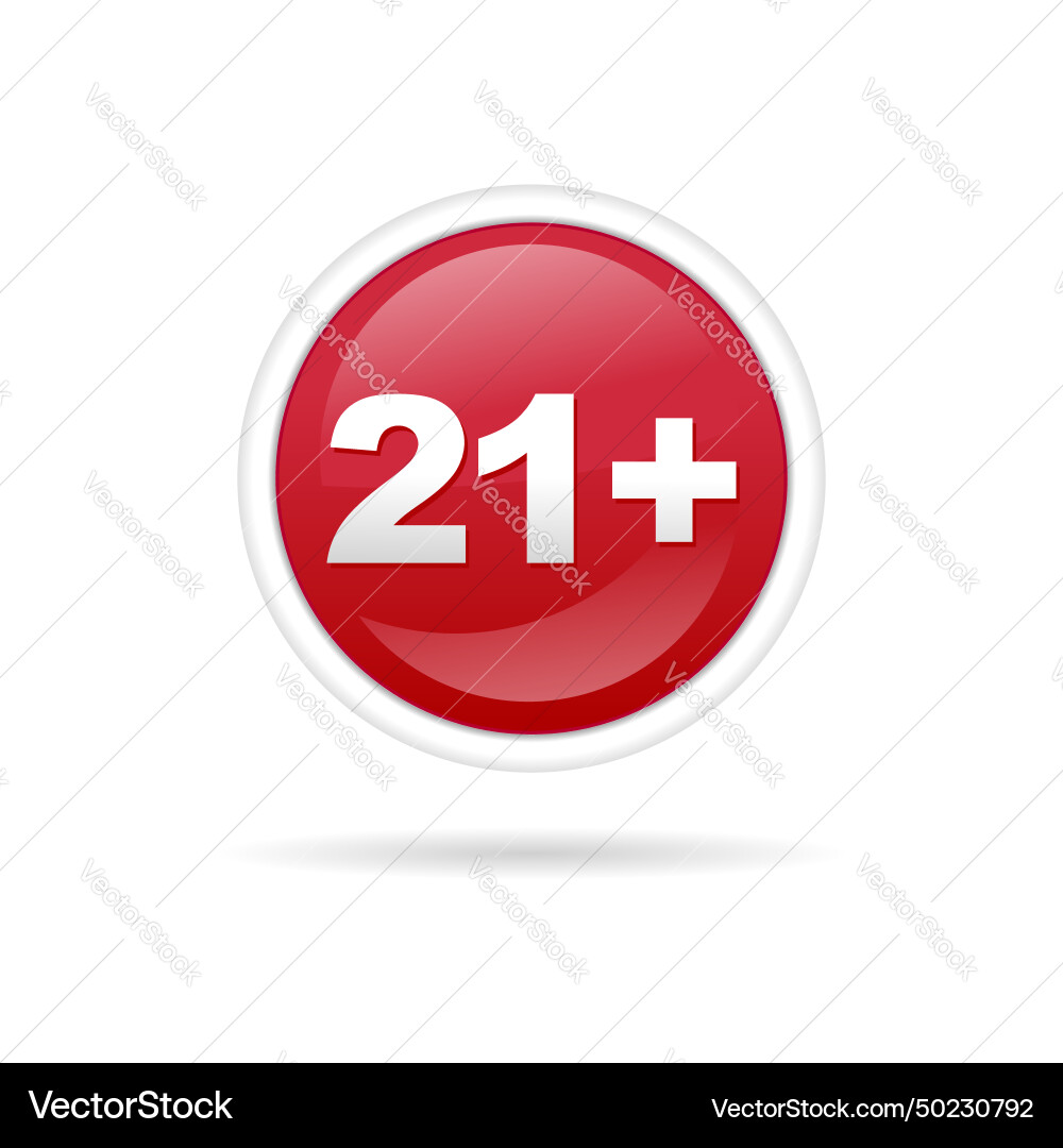 Under twenty-one years 21 plus icon adults only Vector Image