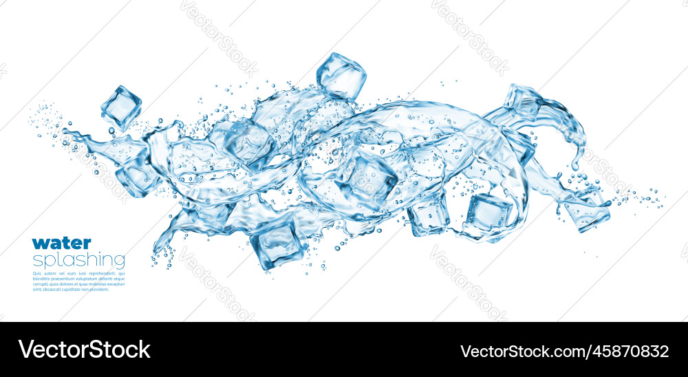 Blue water splash and ice cubes frozen motion Vector Image