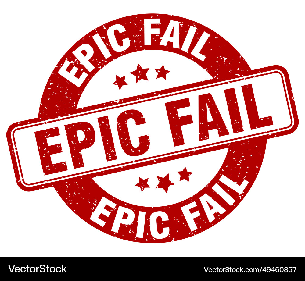 Epic fail stamp label round grunge sign Royalty Free Vector