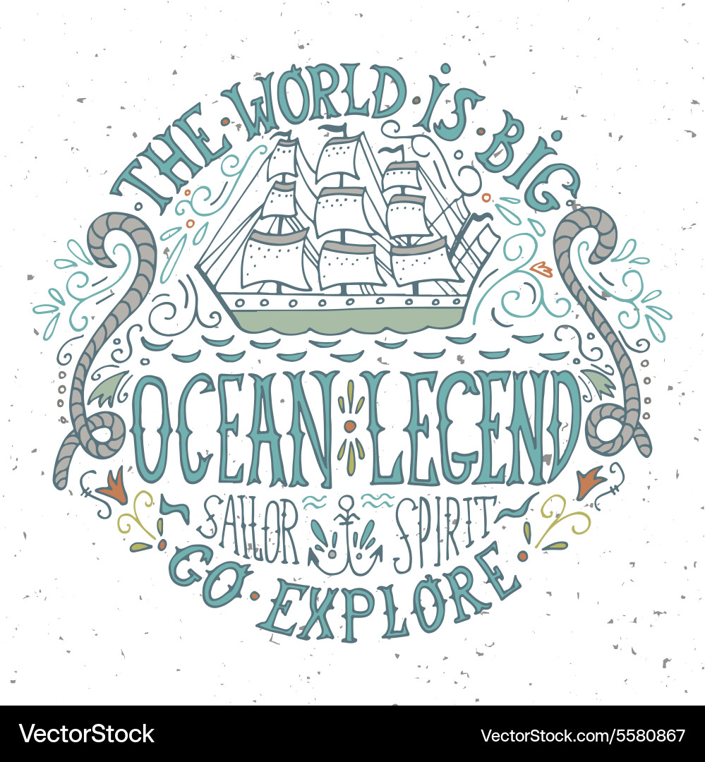 Hand drawn vintage label with a ship and lettering