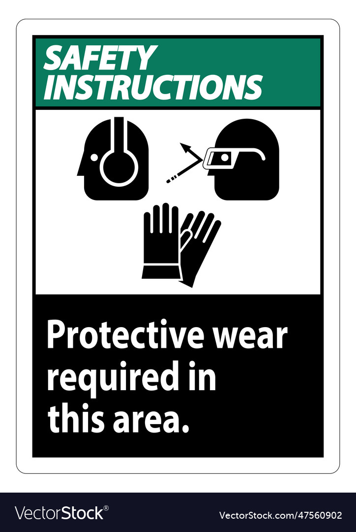 Safety instructions sign wear protective Vector Image Safety instructions sign wear protective Vector Image