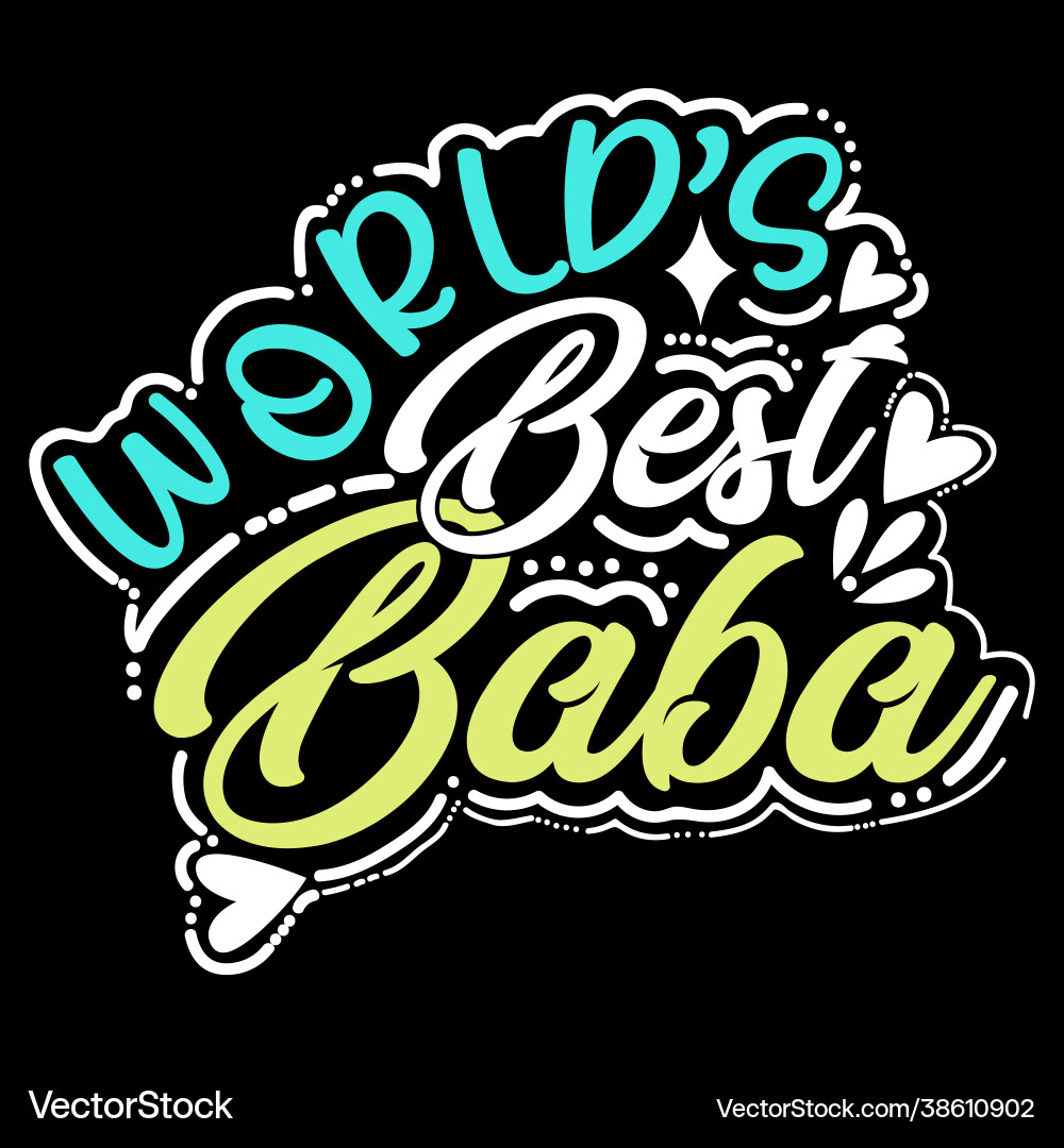 Worlds best baba vintage design dad lovers Vector Image