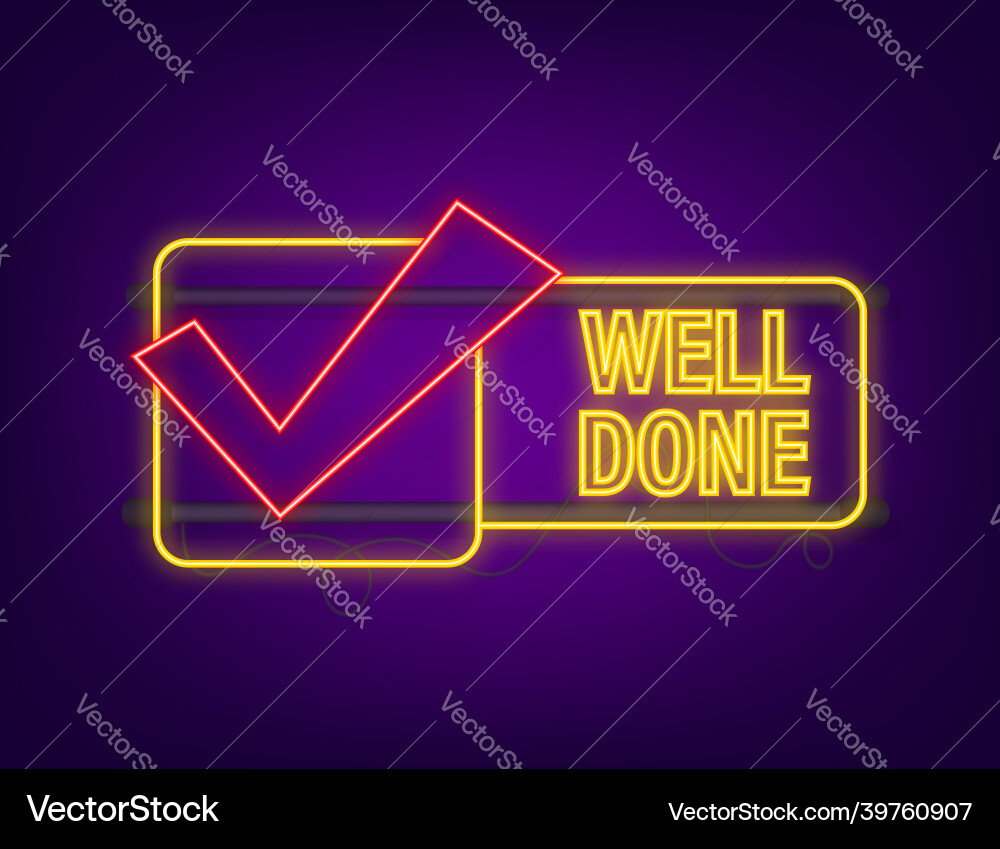 Well done written on neon yellow label Royalty Free Vector