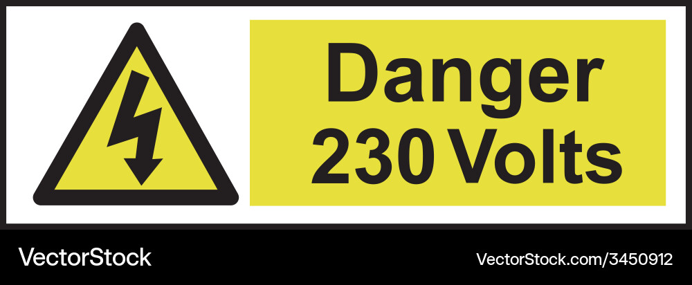 Danger 230 volts safety sign Royalty Free Vector Image