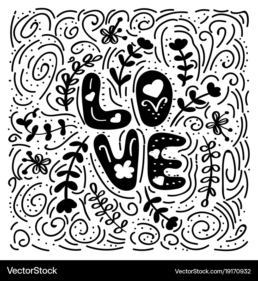 Love - hand drawn romantic quote Royalty Free Vector Image