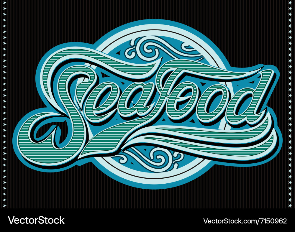 Template calligraphy inscription seafood for the Vector Image