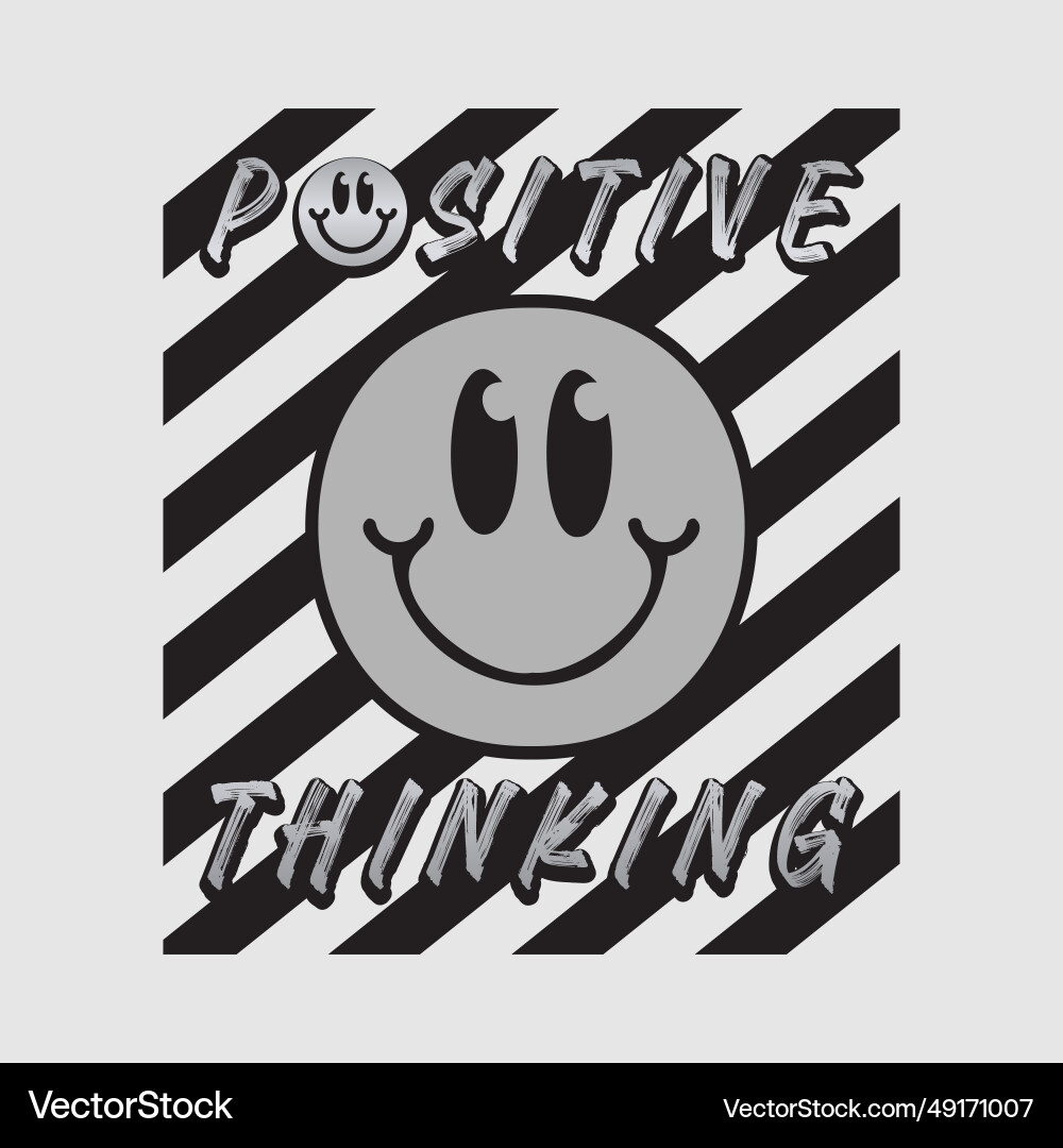 Smile face emoji with positive thinking phrase Vector Image
