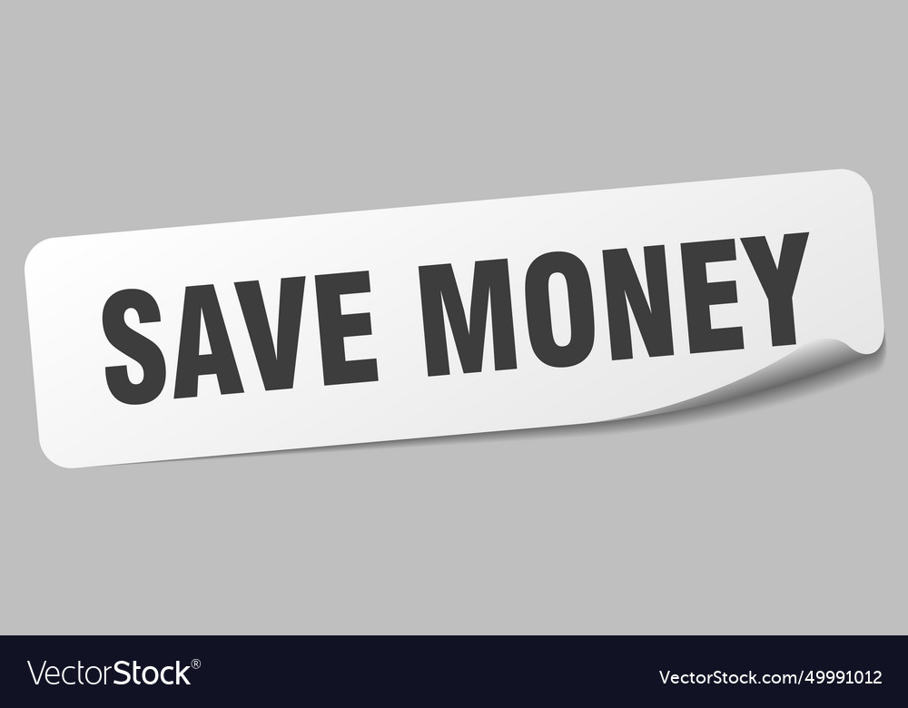 Save money sticker save money label Royalty Free Vector Save money sticker save money label Royalty Free Vector