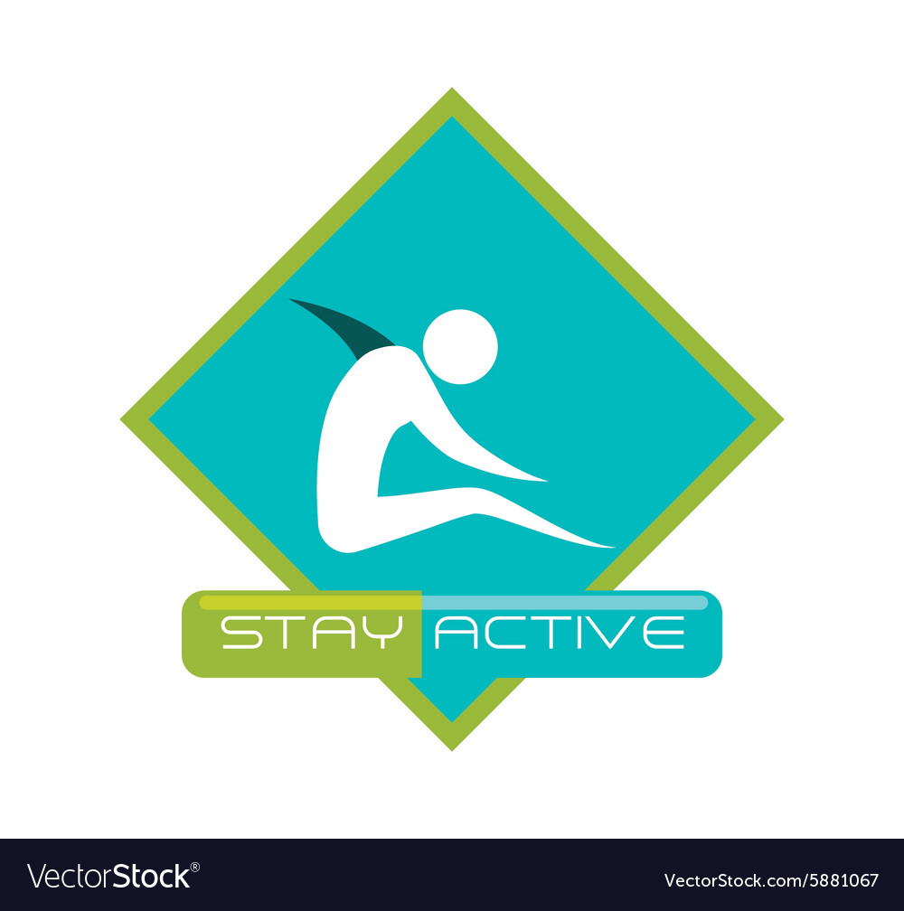Be active design Royalty Free Vector Image - VectorStock