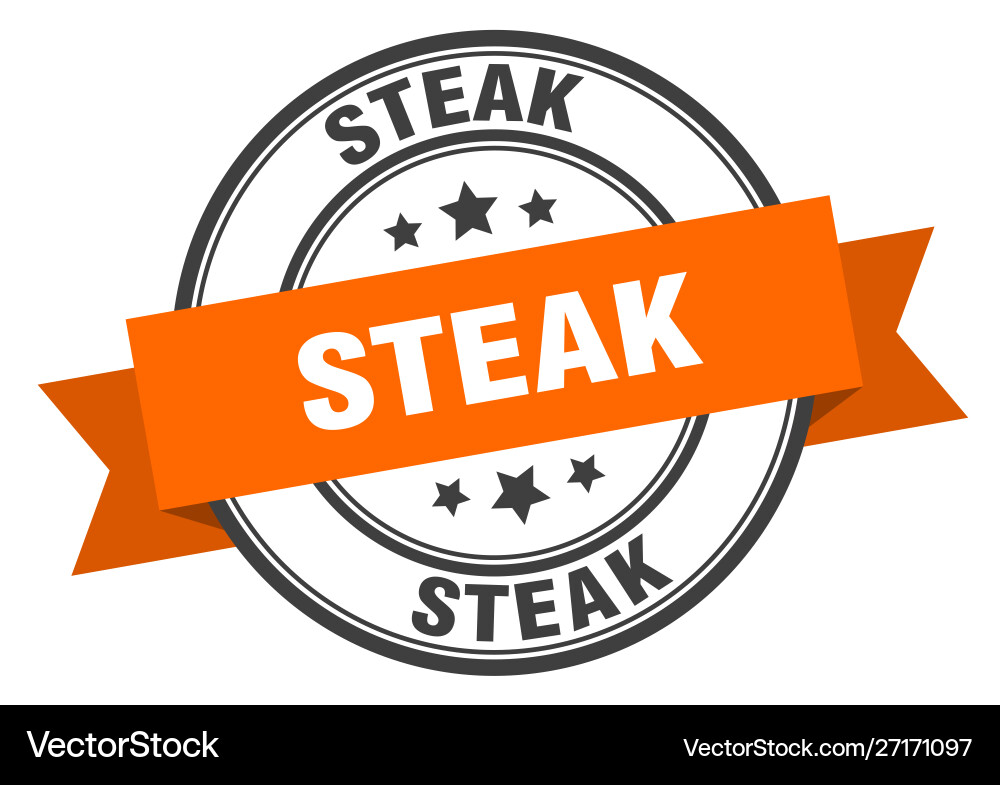 Steak label orange band sign Royalty Free Vector Image