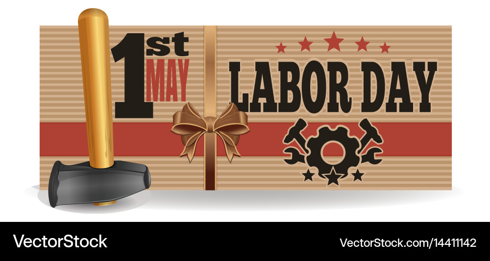 Labor day 1 may international workers card Vector Image