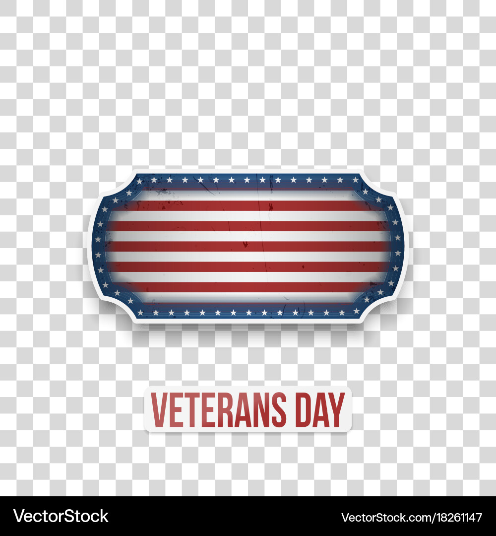 Veterans day greeting badge with text Royalty Free Vector
