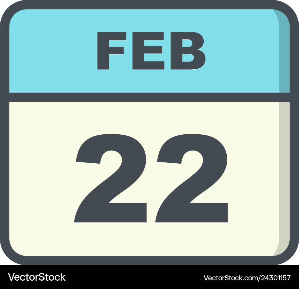 February 22nd date on a single day calendar Vector Image