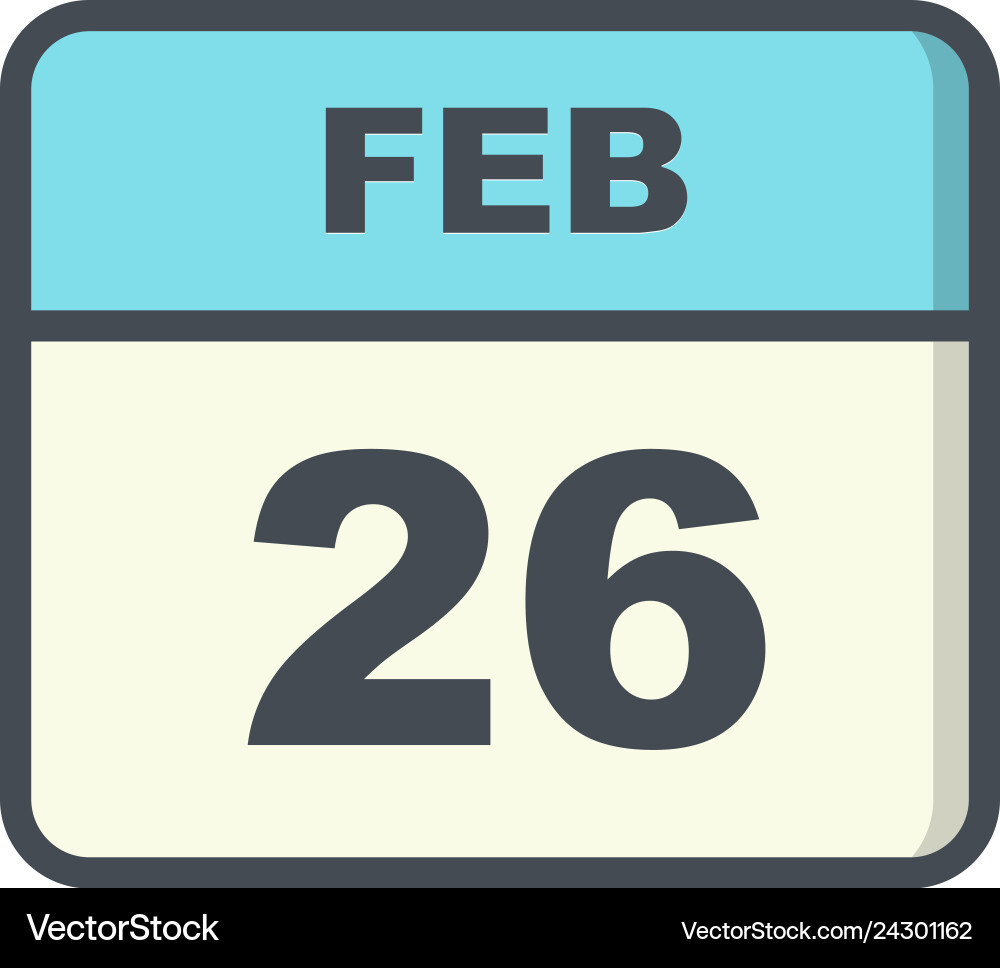 February 26th date on a single day calendar Vector Image