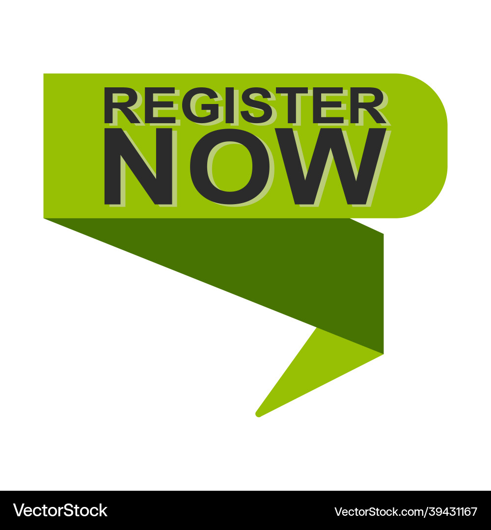 Register now speech bubble label on the green Vector Image