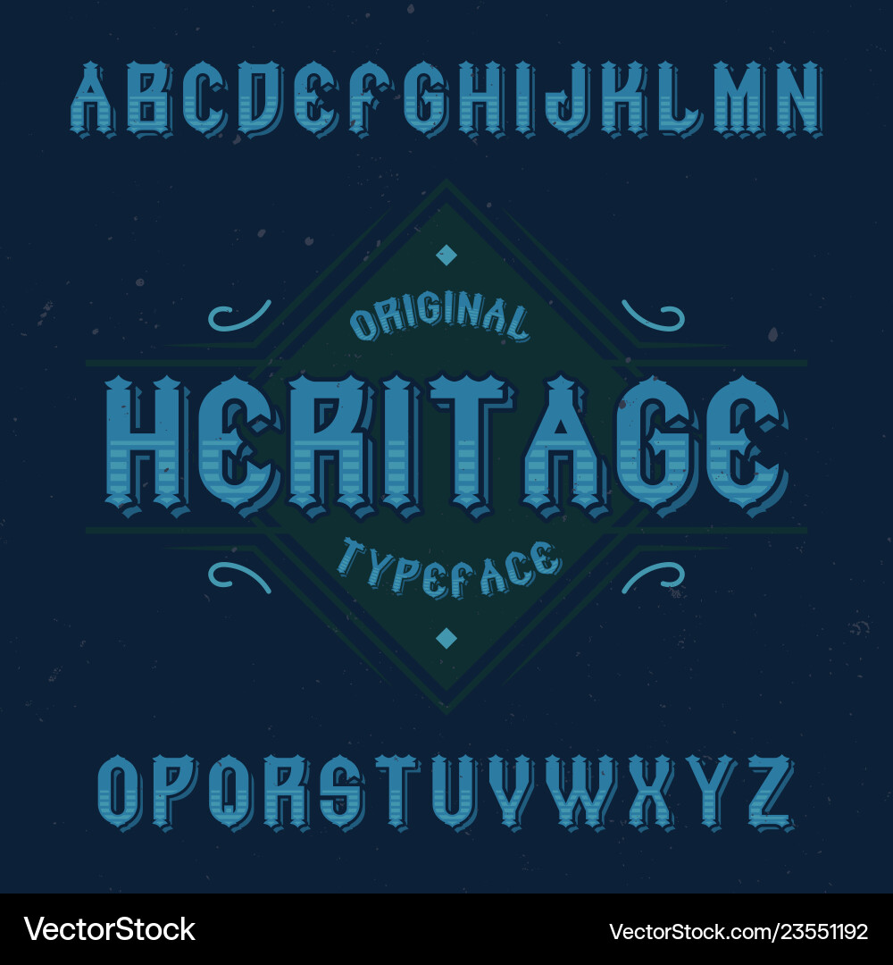 Vintage label font named heritage Royalty Free Vector Image