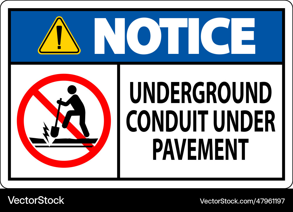 Notice sign underground conduit under pavement Vector Image