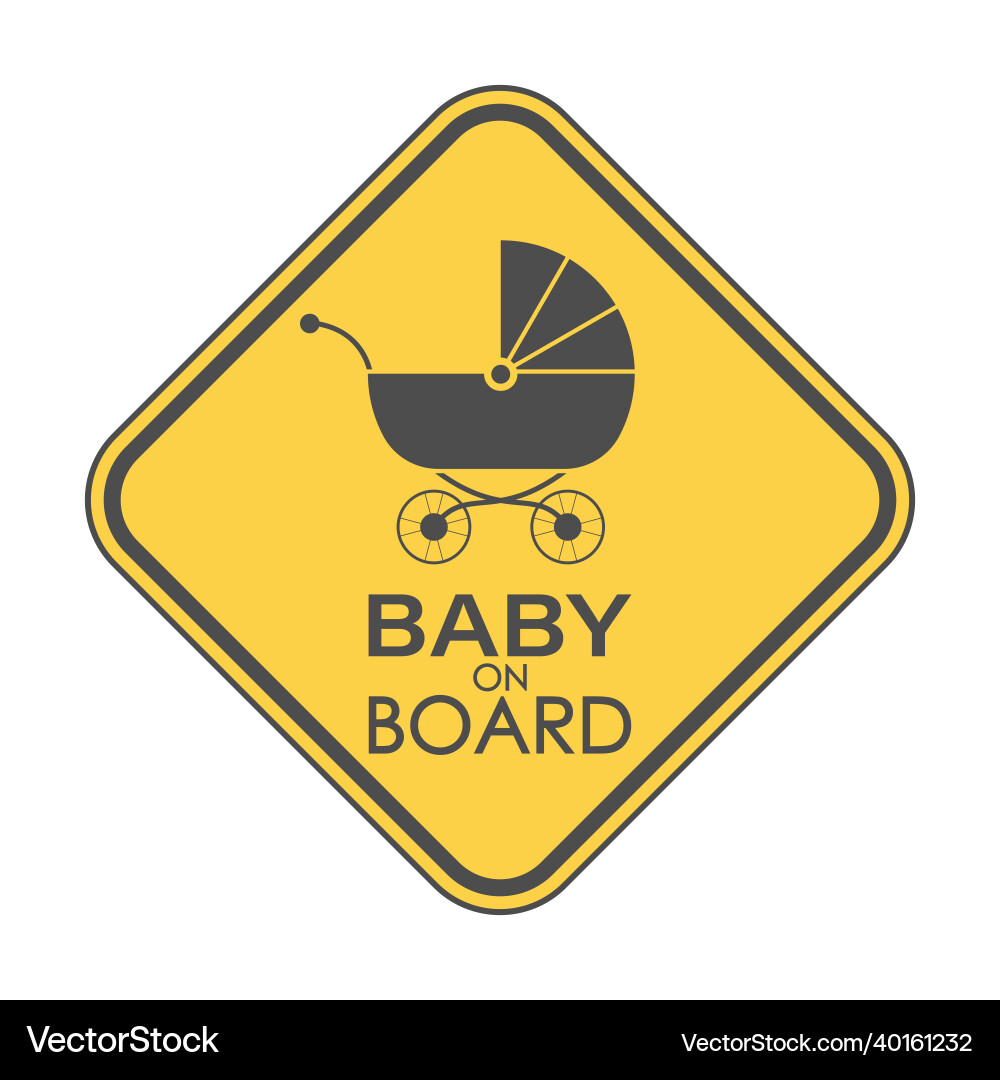 Baby on board a square sign with a stroller Vector Image