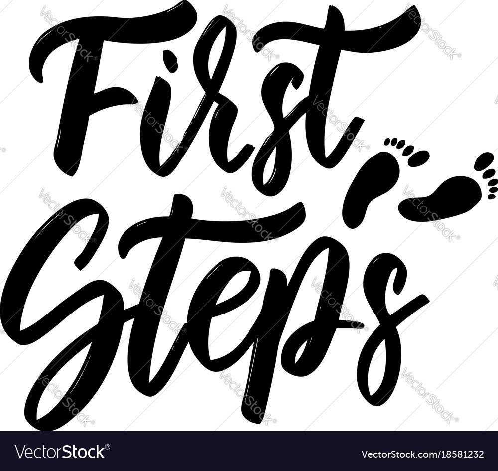 First steps hand drawn lettering isolated Vector Image