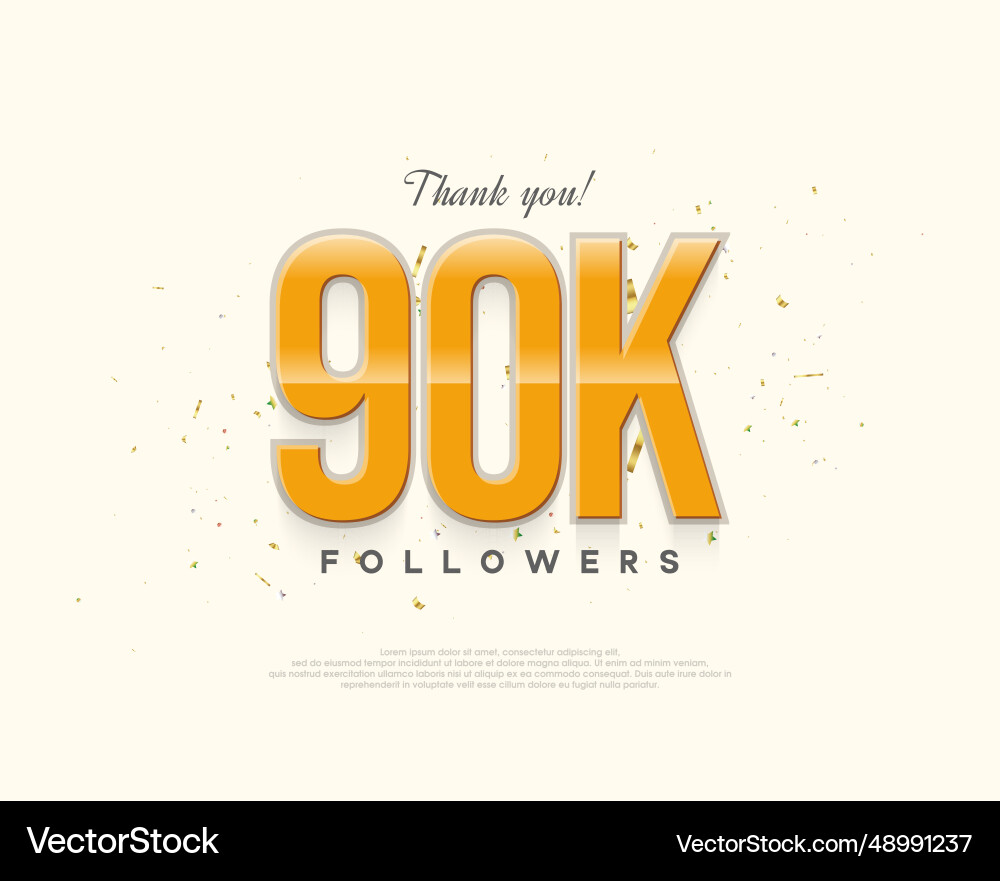 Simple design thank you 90k followers with a Vector Image