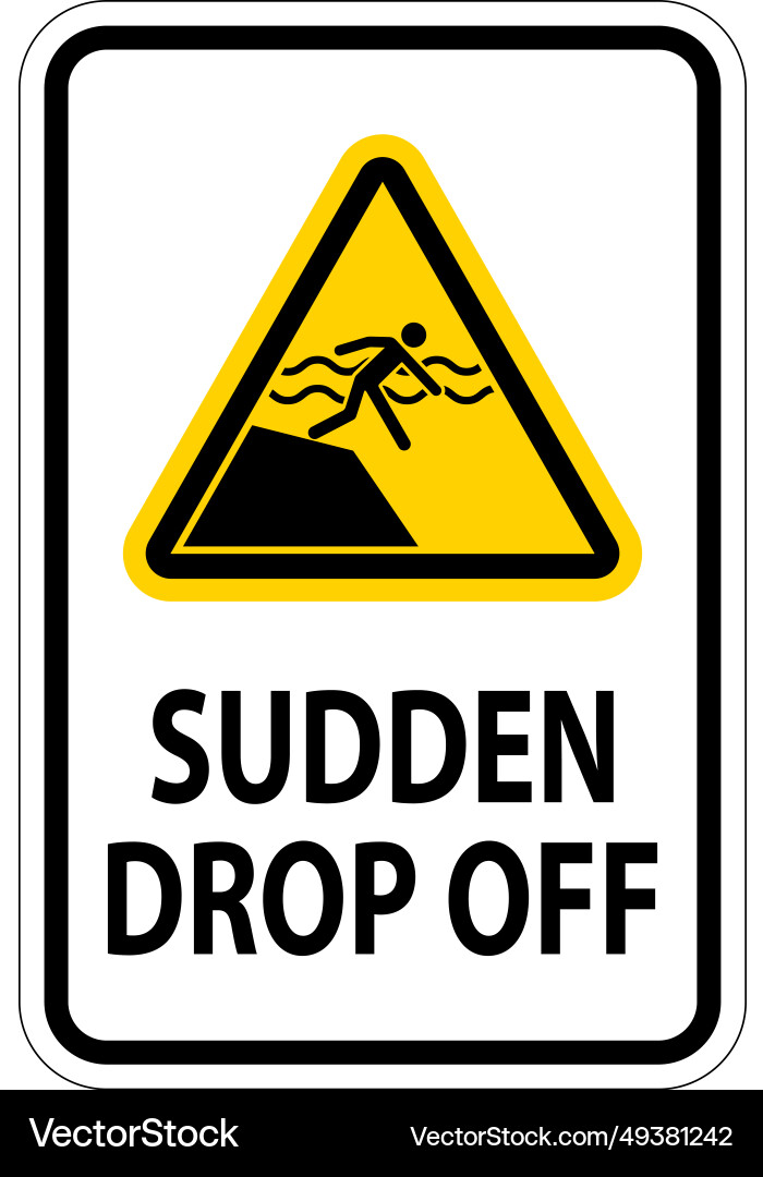 Drop off or pick up sign sudden drop-off Vector Image