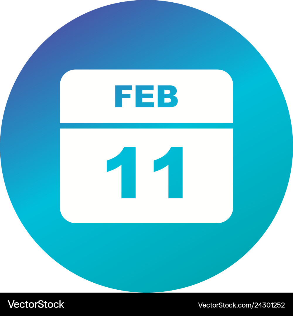 February 11th date on a single day calendar Vector Image