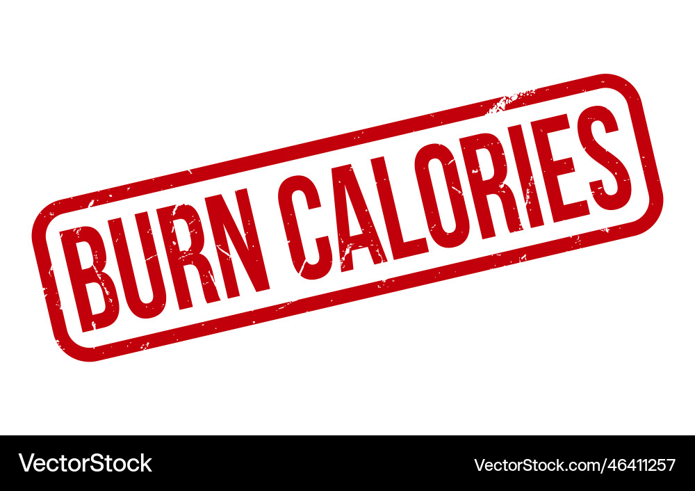 Burn calories rubber stamp seal Royalty Free Vector Image