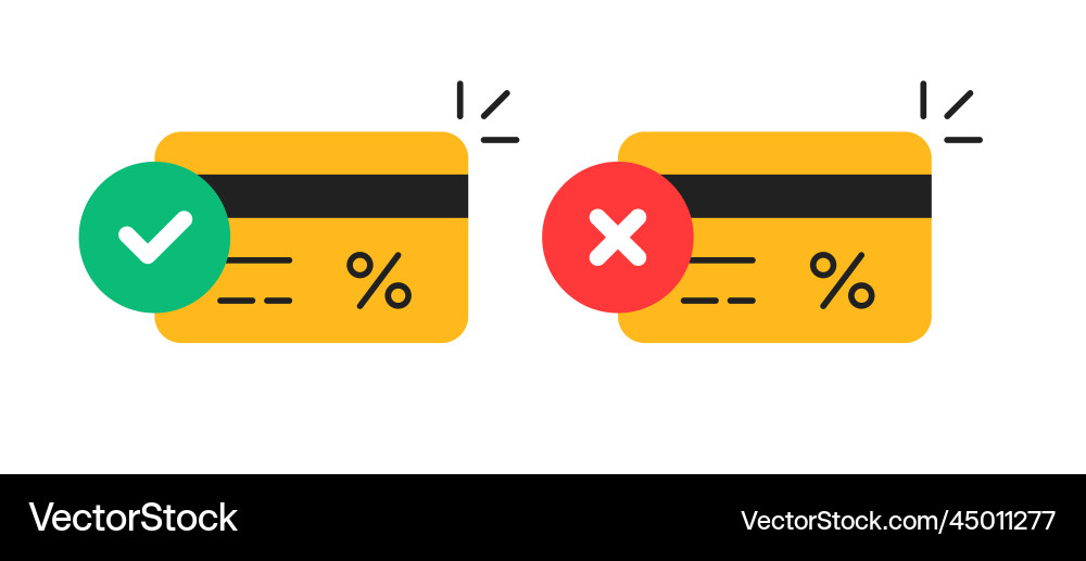 Cancel and approved credit card payment icon Vector Image
