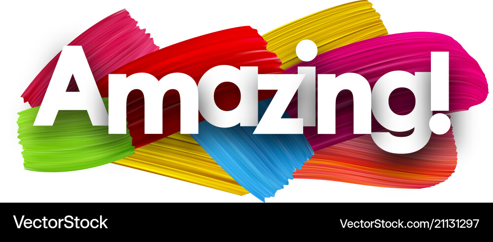 Amazing poster with brush strokes Royalty Free Vector Image