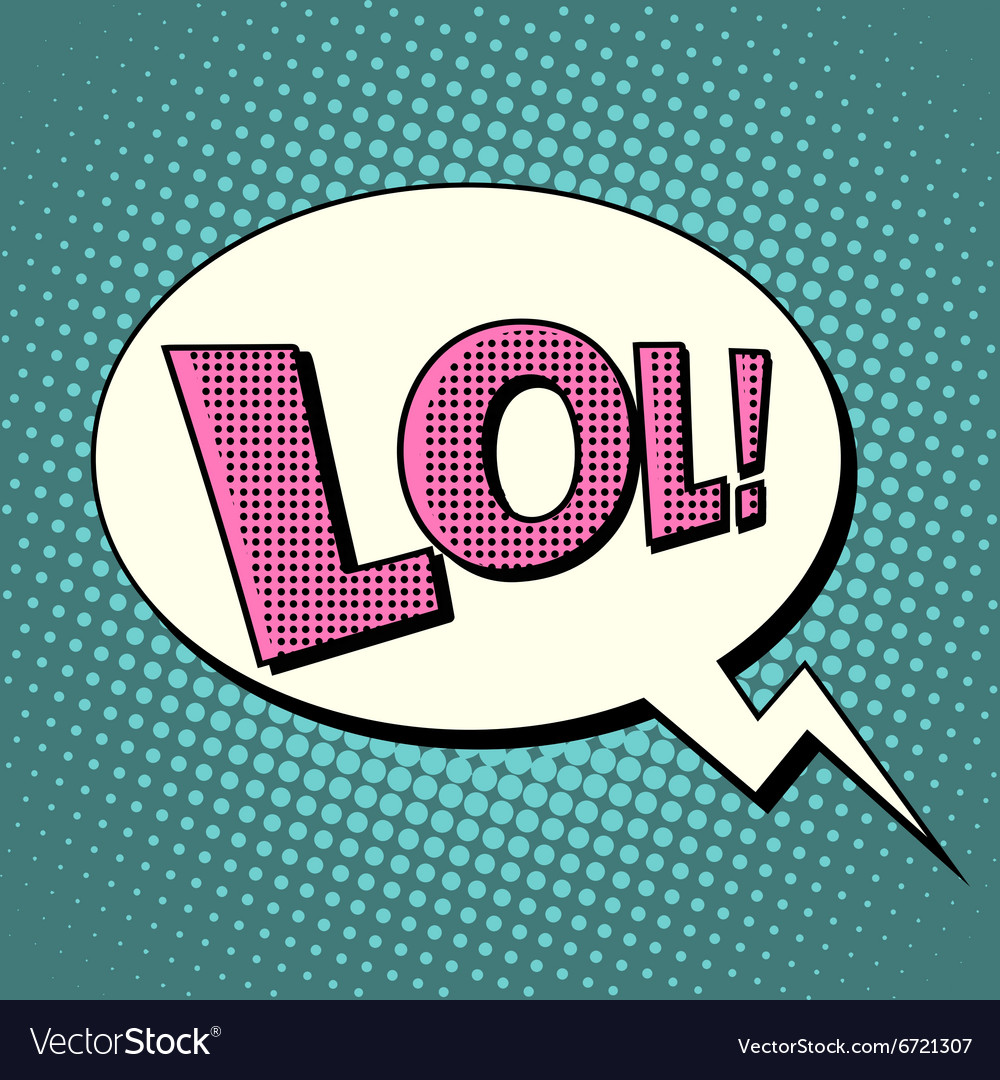 Lol comic bubble retro text Royalty Free Vector Image