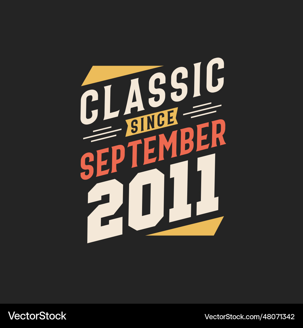Classic since september 2011 born Royalty Free Vector Image