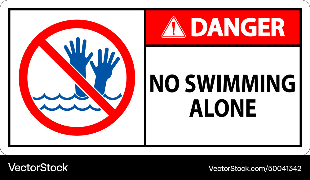 Pool safety sign danger no swimming alone Vector Image