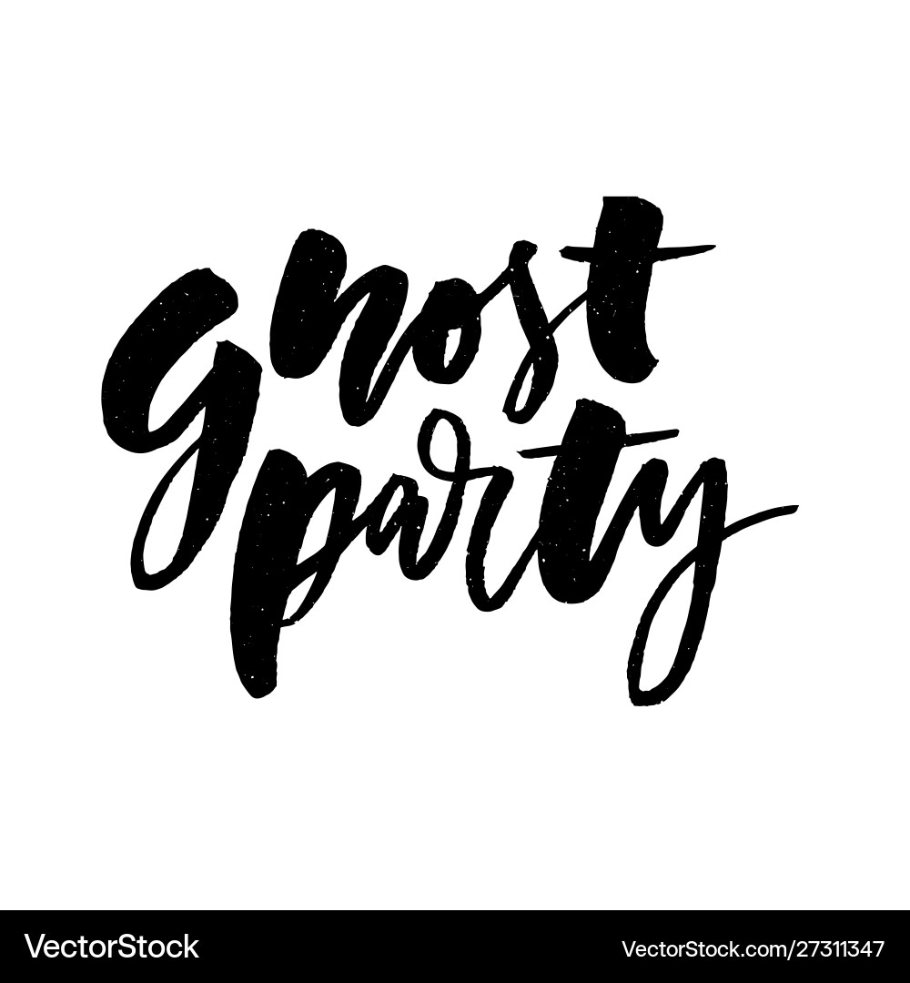 Slogan ghost party phrase graphic print lettering Vector Image