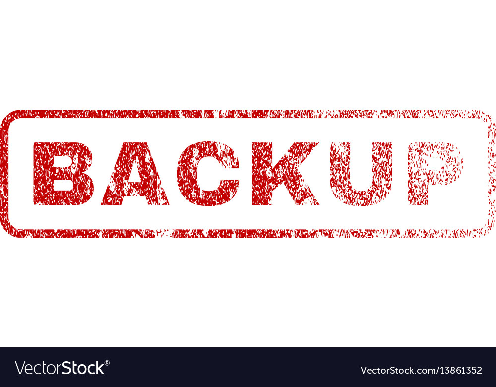 Backup rubber stamp Royalty Free Vector Image - VectorStock Backup rubber stamp Royalty Free Vector Image - VectorStock