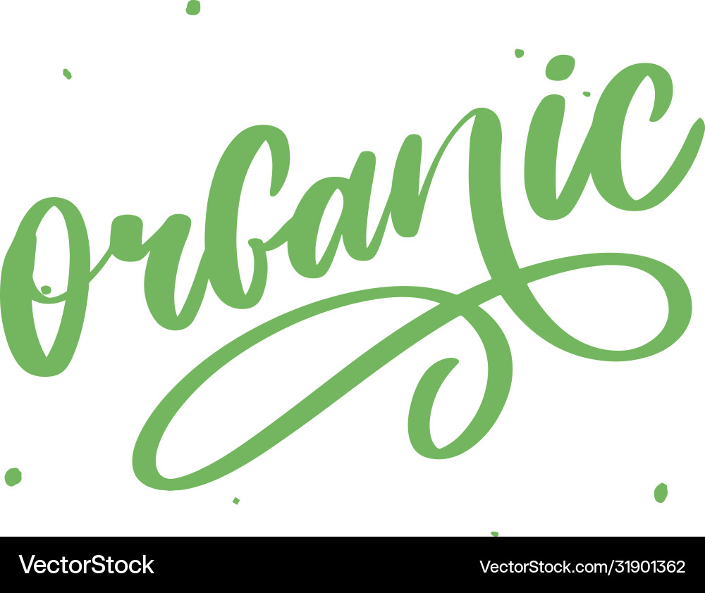 Organic brush lettering hand drawn word Royalty Free Vector