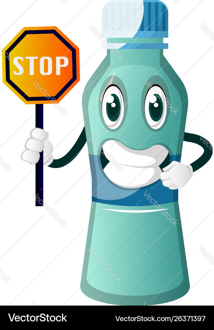 Bottle is holding stop sign on white background Vector Image