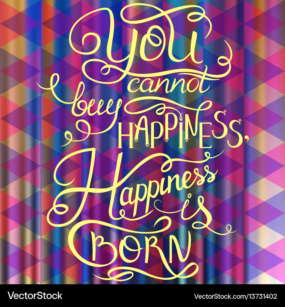 Modern calligraphy inspirational quote hand drawn Vector Image