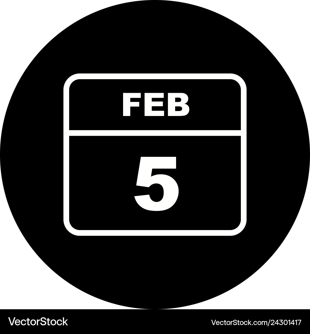 February 5th date on a single day calendar Vector Image