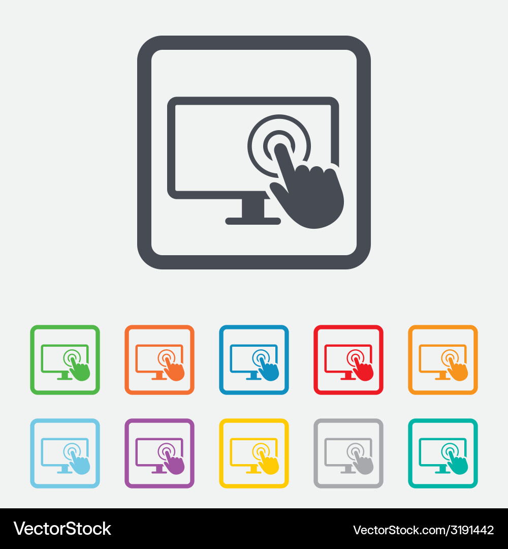 Touch screen monitor sign icon hand pointer Vector Image