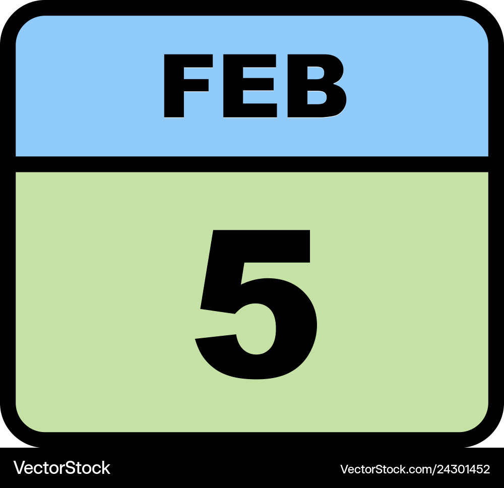 February 5th date on a single day calendar Vector Image
