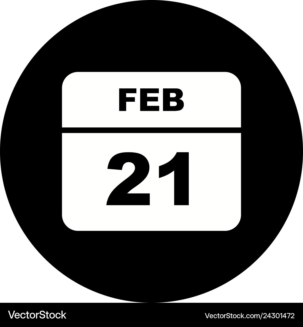 February 21st date on a single day calendar Vector Image