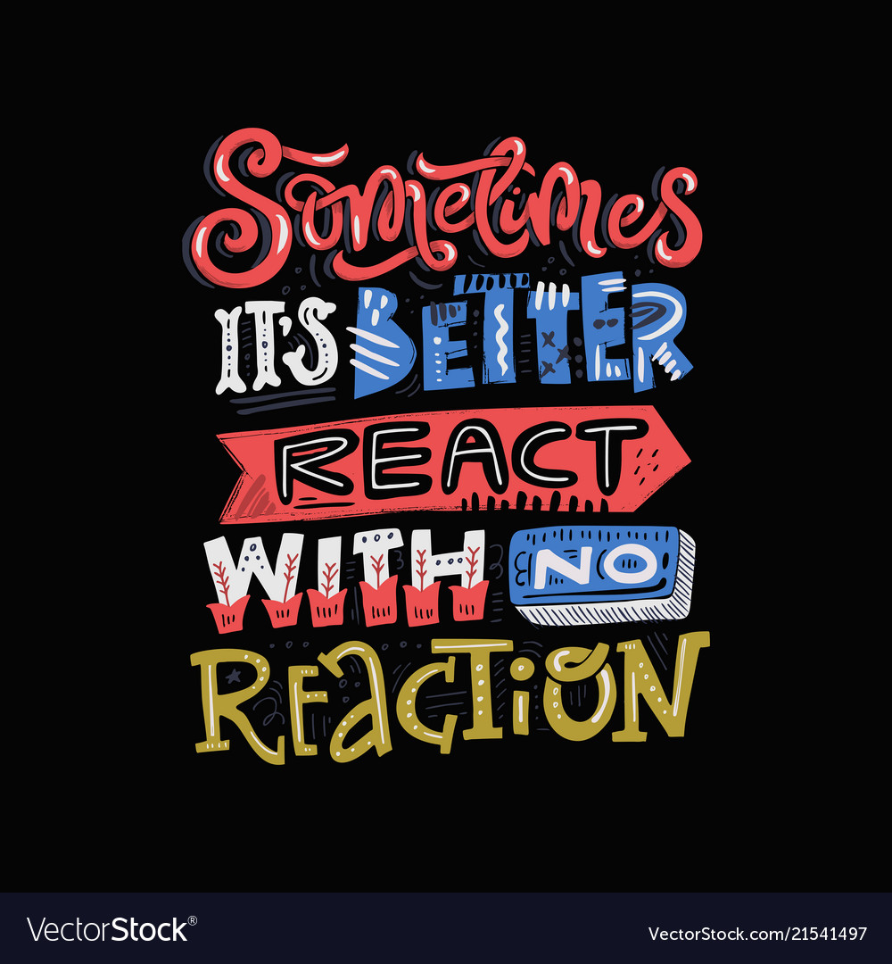React with no reaction Royalty Free Vector Image