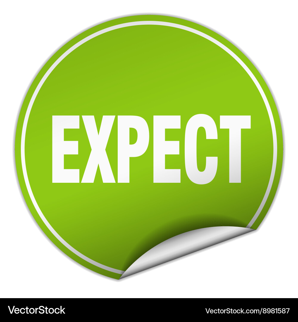 Expect round green sticker isolated on white Vector Image