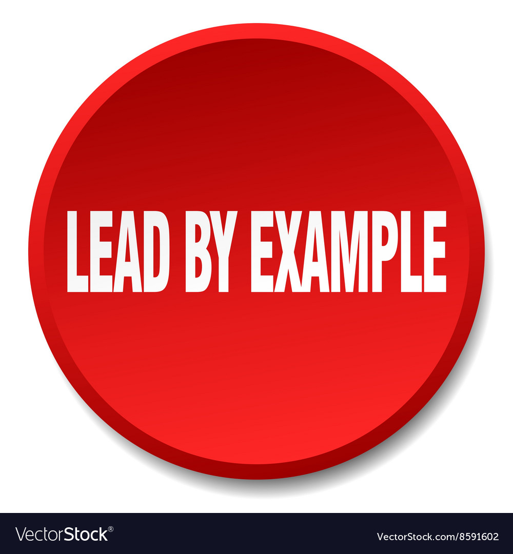 Lead by example red round flat isolated push Vector Image