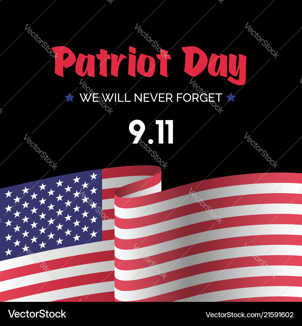 Patriot day card wit american flag Royalty Free Vector Image