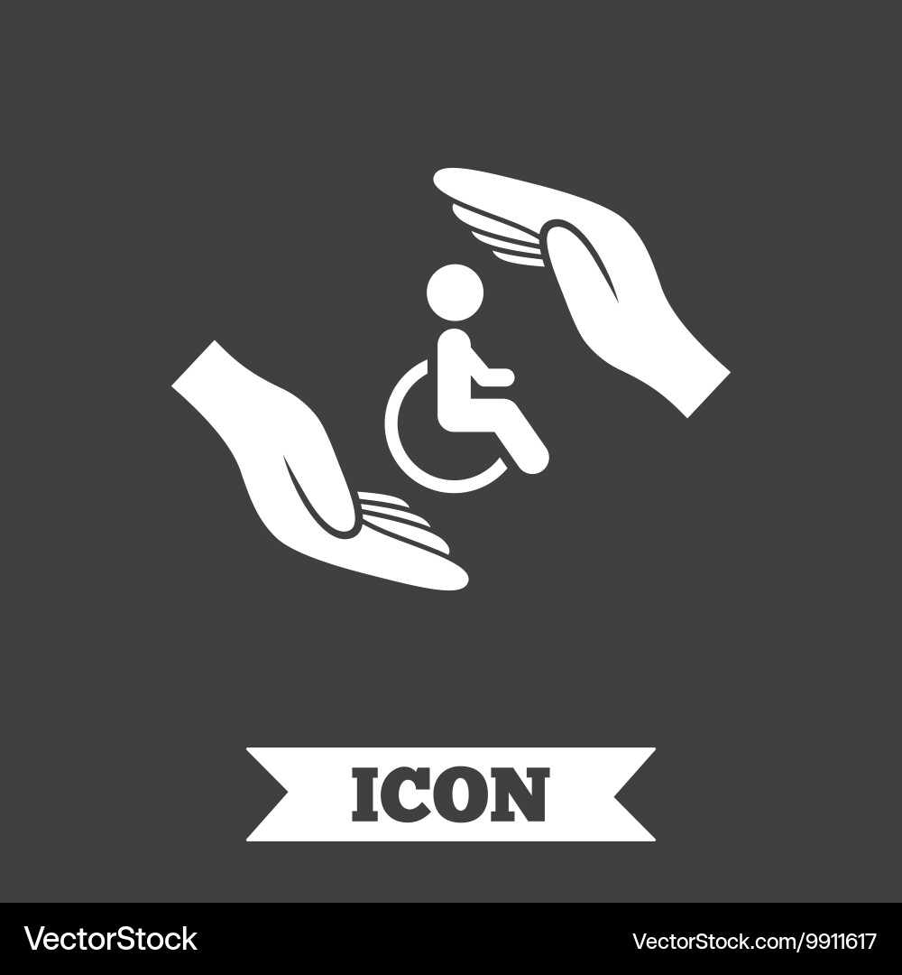 Disabled human insurance sign hands protect Vector Image