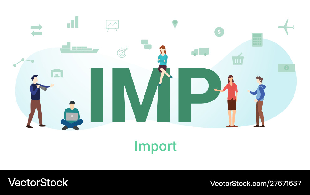 Imp import business concept with big word or text Vector Image