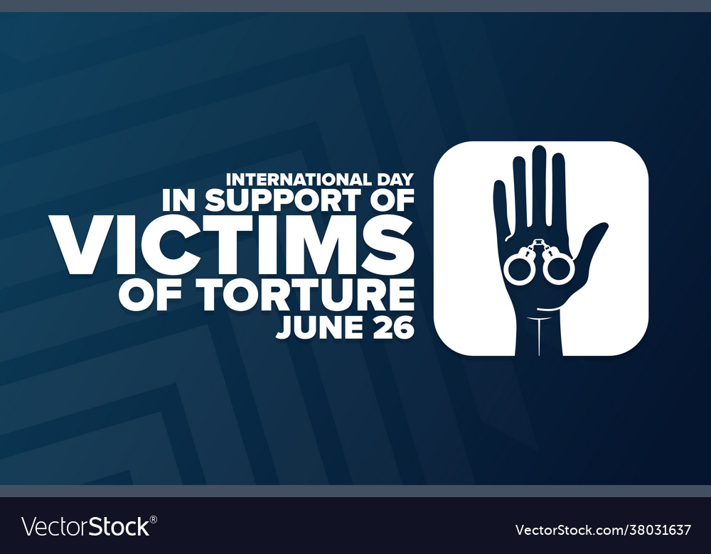 International Day In Support Victims Torture Vector Image