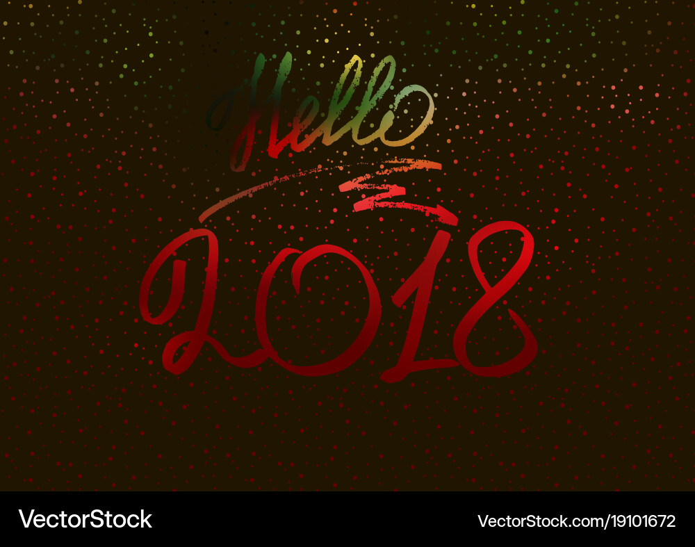 Hello 2018 new year years greeting card Royalty Free Vector